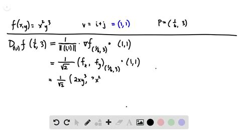 Solved Calculate The Directional Derivative In The Direction Of 𝐯 At The Given Point Remember