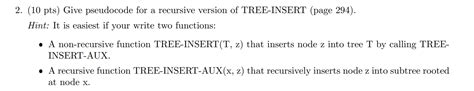 Solved 2 10 Pts Give Pseudocode For A Recursive Version