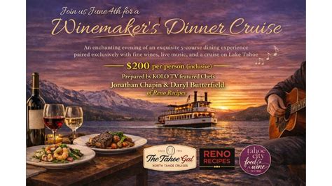 Winemakers Dinner And Cruise Tahoe City Downtown Association