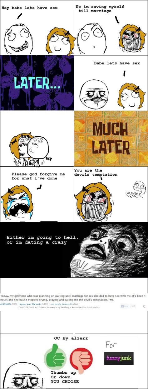 Today My Girlfriend Ho Was Plannin On Waiting Until Marriage For Sex Decided To Have Sex With Me