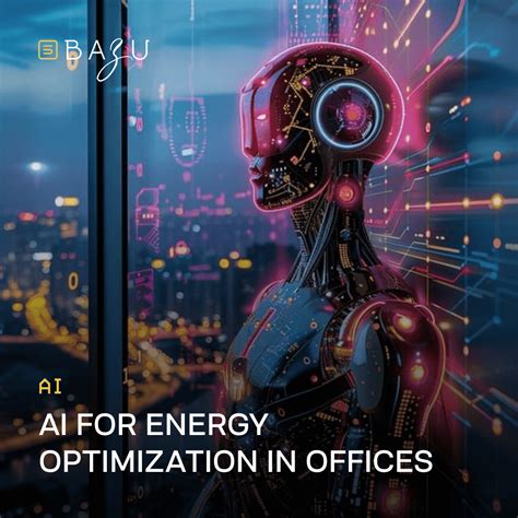 Ai For Energy Optimization In Offices Bazu