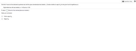Solved Question Help Find The P Value For The Indicated Chegg