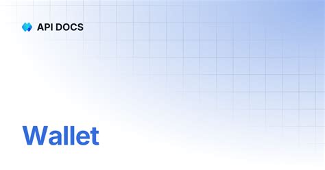 wallet api docs
