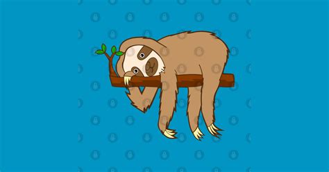 Cute Lazy Sloth Sloth T Shirt Teepublic