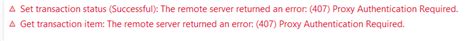 the remote server retuned an error 407 proxy authentication required