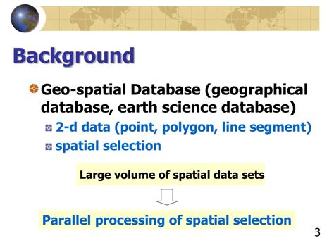 Ppt The Parallel Processing Of Spatial Selection For Very Large Geo