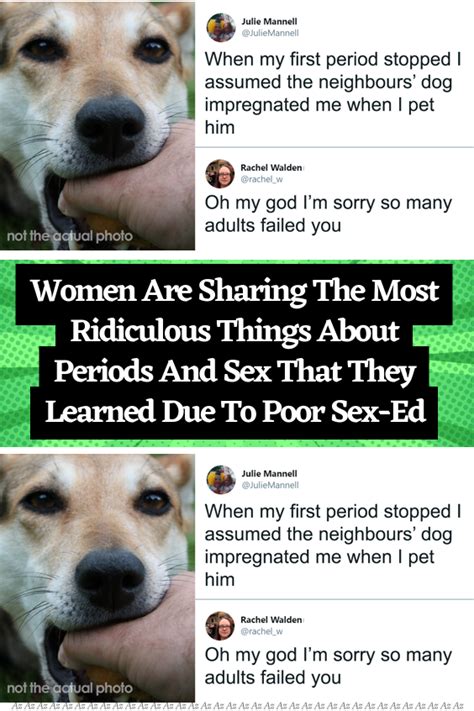 Women Are Sharing The Most Ridiculous Things About Periods And Sex That