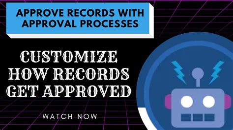Salesforce Trailhead Customize How Records Get Approved Youtube