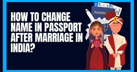 How To Change Name In Passport After Marriage In India