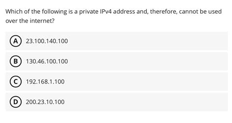 Solved Which Of The Following Is A Private Ipv4 ﻿address