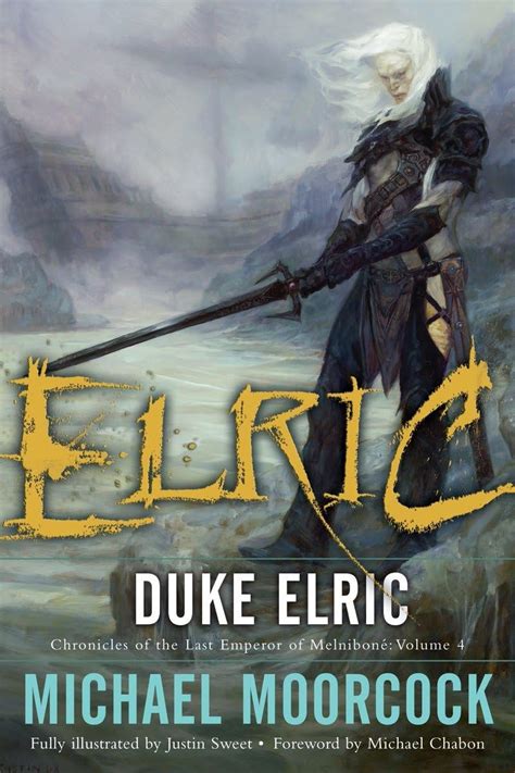 Duke Elric Chronicles Of The Last Emperor Of Melniboné Vol 4