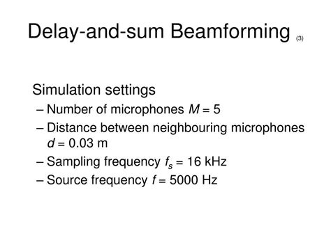 Ppt An Overview Of Delay And Sum Beamforming Powerpoint Presentation