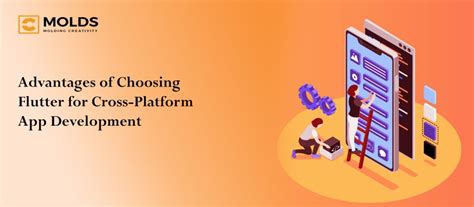 Advantages Of Choosing Flutter For Cross Platform App Development