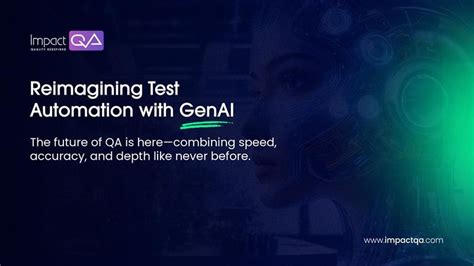 Impactqa On Linkedin Qa Genai Testautomation Impactqa Qasolutions