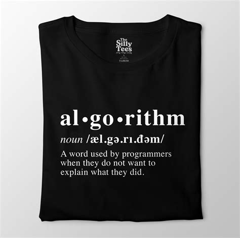 Funny Algorithm Definition T Shirt Coding Humor Tee Programmer T