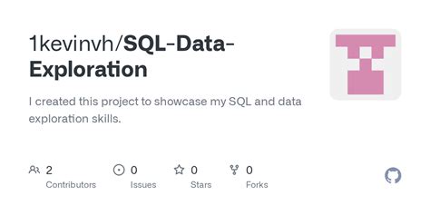 Github 1kevinvhsql Data Exploration I Created This Project To