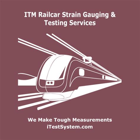 Tshirt Railcar Strain Gauging And Testing Services Itm