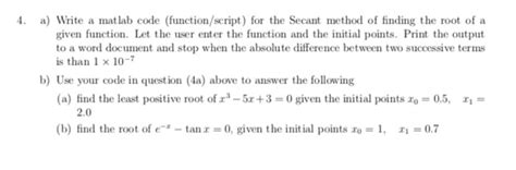 Solved A Write A Matlab Code Function Script For The Chegg