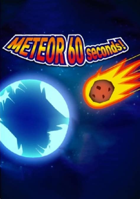 Meteor 60 Seconds Video Game 2018 Imdb