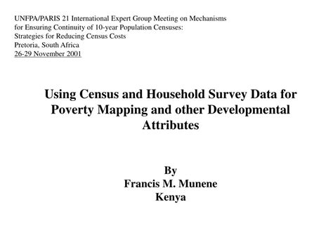 Ppt Using Census And Household Survey Data For Poverty Mapping And Other Developmental