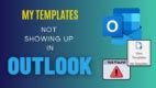 My Templates Not Showing Up In Outlook Easy Fixes