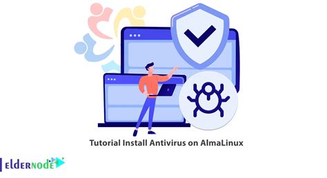 Tutorial Install Antivirus On Almalinux Eldernode Blog