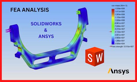 Perform Finite Element Analysis Fea On Solidworks And Ansys By