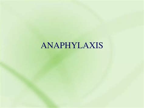 Ppt Anaphylaxis Powerpoint Presentation Free Download Id 1269144