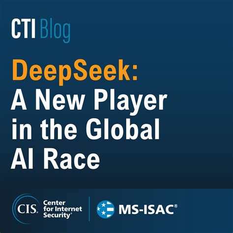 Deepseek Ai Cybersecurity Center For Internet Security