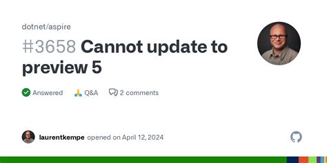 Cannot Update To Preview 5 · Dotnet Aspire · Discussion 3658 · Github