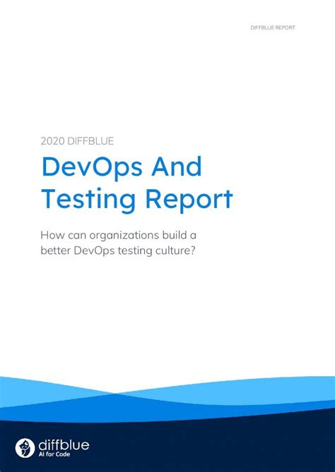 Pdf 2020 Diffblue Devops And Testing Report Teams Testing And Devops Processes And