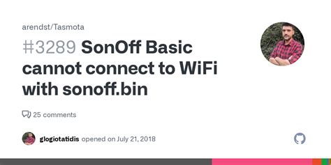 Sonoff Basic Cannot Connect To Wifi With Sonoffbin · Issue 3289