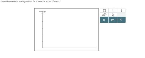 Solved Draw The Electron Configuration For A Neutral Atom Of