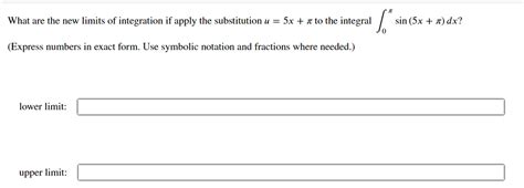 Solved What Are The New Limits Of Integration If Apply The