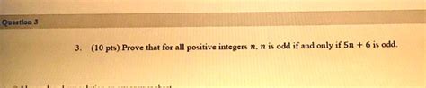 SOLVED Quatlon Pts Prove That For All Positive Integers N N Is Odd If And Only If Sn