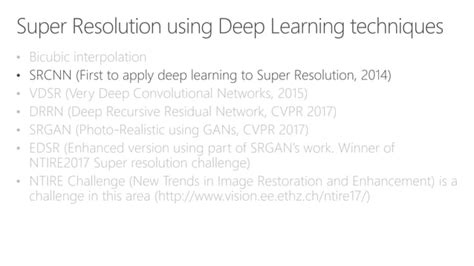 Scaling Up Deep Learning Based Super Resolution Algorithms Ppt