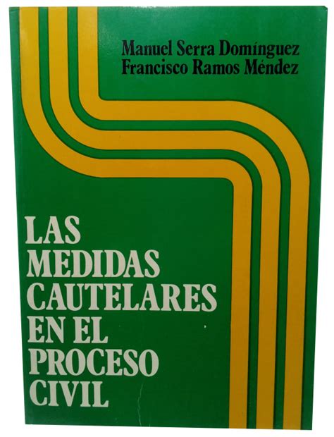 Las Medidas Cautelares En El Proceso Civil Intellectus Livraria