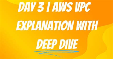 Ashish Raj On Linkedin Mastering Aws Vpcs With Deep Dive