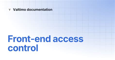 front end access control valtimo documentation