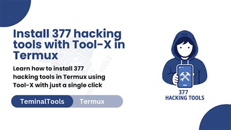 How To Install 377 Ethical Hacking Tools In Termux With Tool X Dev