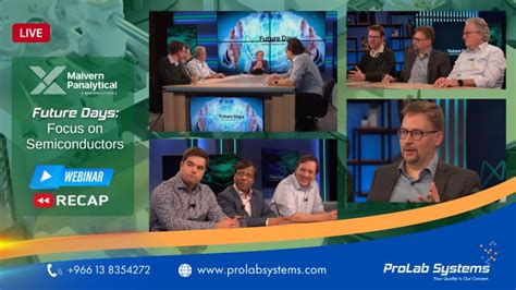 Futuredays Prolabsystems Malvernpanalytical Webinar Futuredays Semiconductor Industry