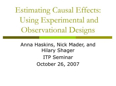 Ppt Estimating Causal Effects Using Experimental And Observational Designs Powerpoint