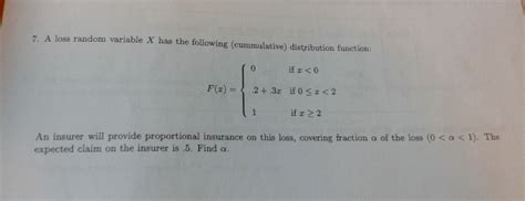 solved 7 a loss random variable x has the following