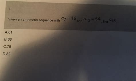 Solved Given An Arithmetic Sequence With A And A Chegg Com