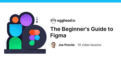 Online Course The Beginner S Guide To Figma From Egghead Io Class Central