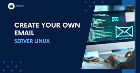 How To Create Your Own Email Server Linux Step By Step Guide