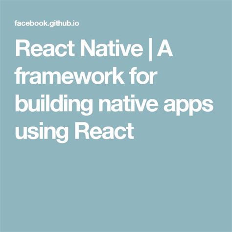 React Native A Framework For Building Native Apps Using React Vr Apps React Native Web