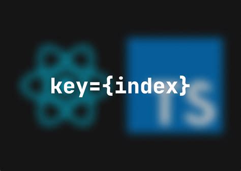 What Is ‘key And Why Is It Important In React By Daniel Babinszky