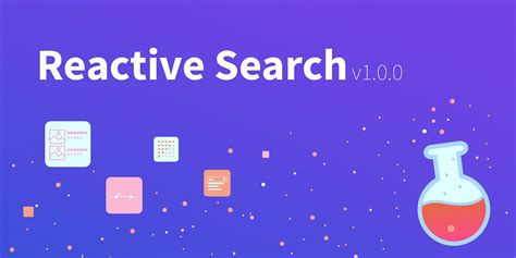 Reactive Search V1 Ui Components For Elasticsearch 🚀 By Siddharth Kothari All Things Search