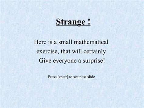 Strange Calculation Ppt